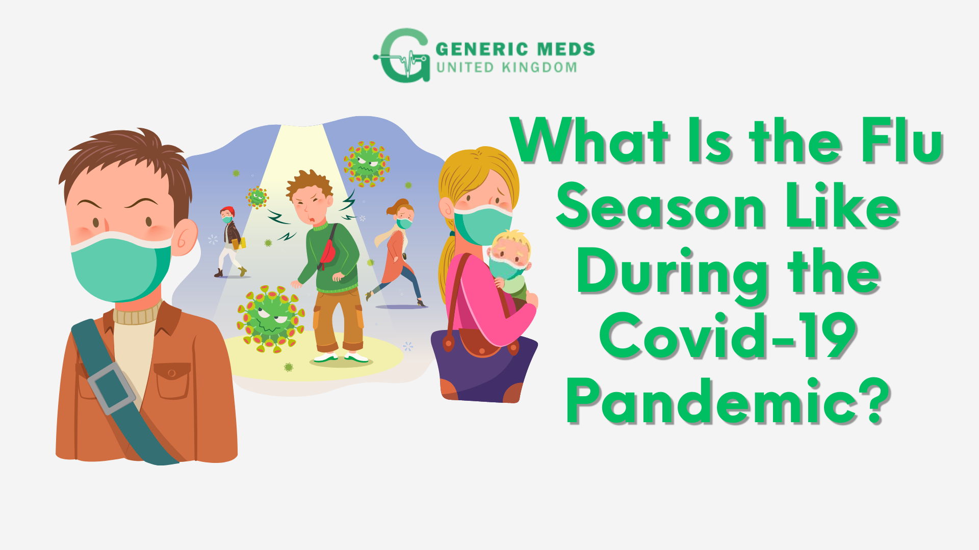 What Is the Flu Season Like During the Covid-19 Pandemic? - Generic Meds UK